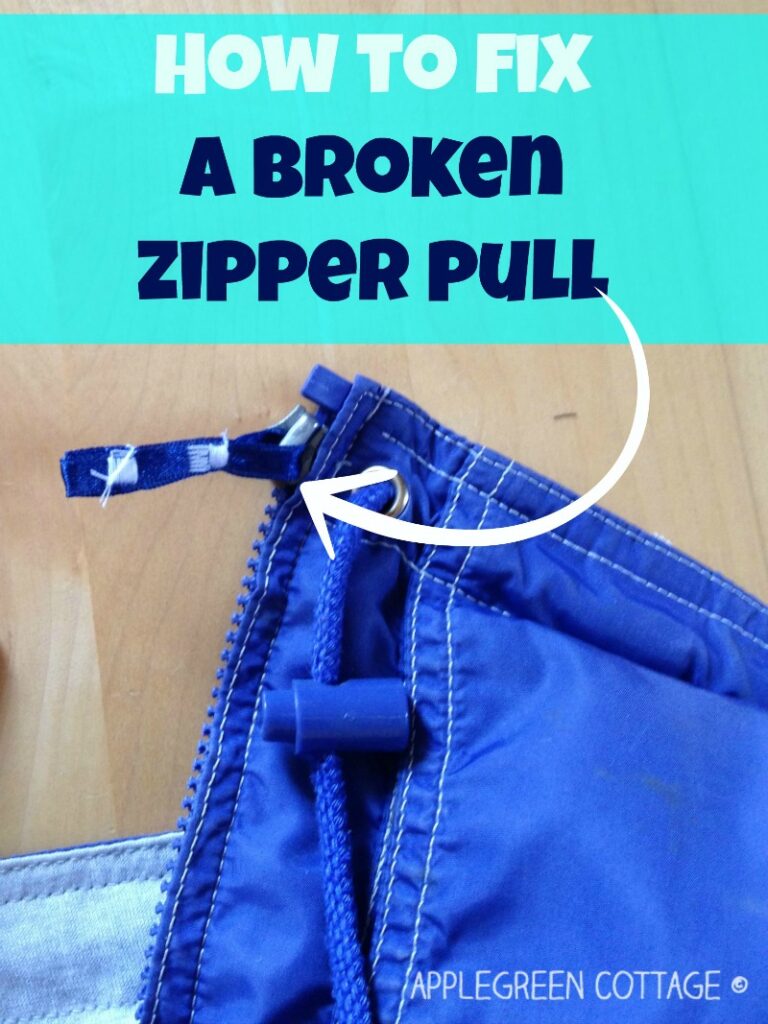 How to Fix A Broken Zipper Pull - AppleGreen Cottage