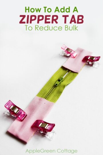 How To Sew A Zipper Tab To Reduce Bulk - AppleGreen Cottage