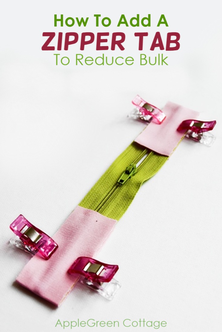How To Sew A Zipper Tab To Reduce Bulk - AppleGreen Cottage
