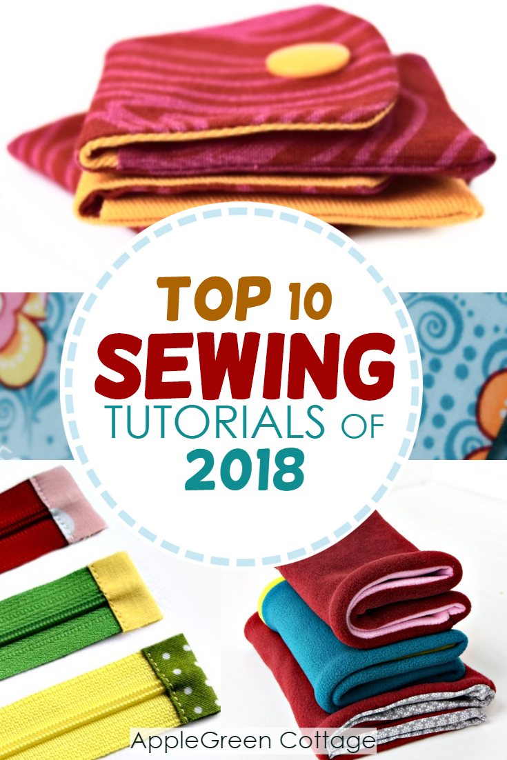 Top 10 Sewing Posts of 2018 - AppleGreen Cottage