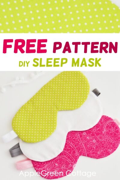 Diy Sleep Mask Pattern - AppleGreen Cottage