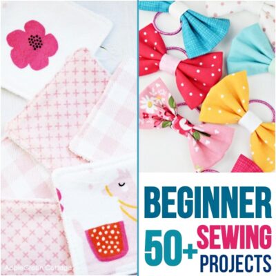 Beginner Sewing Projects To Do in 2025 - 50 Free Patterns!