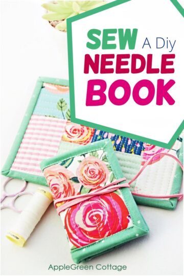 Diy Needle Book Sewing Tutorial - AppleGreen Cottage