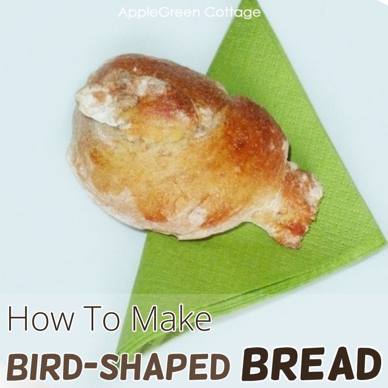How to Make Bird Shaped Bread Rolls - AppleGreen Cottage