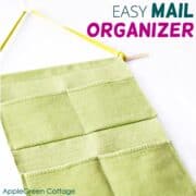 Diy Mail Organizer - Super Easy Pockets! - AppleGreen Cottage