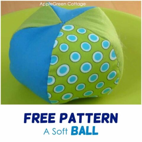 Free Fabric Ball Pattern To Sew For A Baby - AppleGreen Cottage