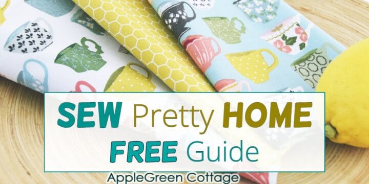 Sew Pretty HOME - Free Email Course! - AppleGreen Cottage