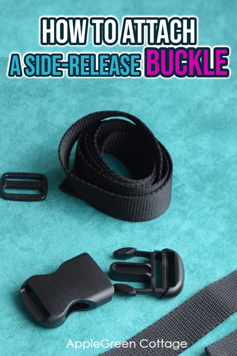 How To Attach a Side-Release Buckle to a Bag - AppleGreen Cottage